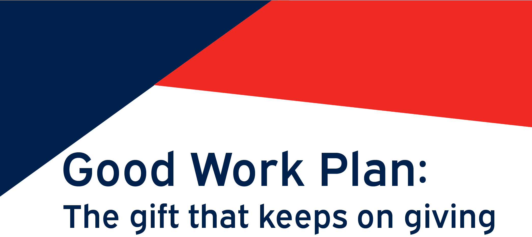 The Good work plan: the gift that keeps on giving - Aspire Business ...